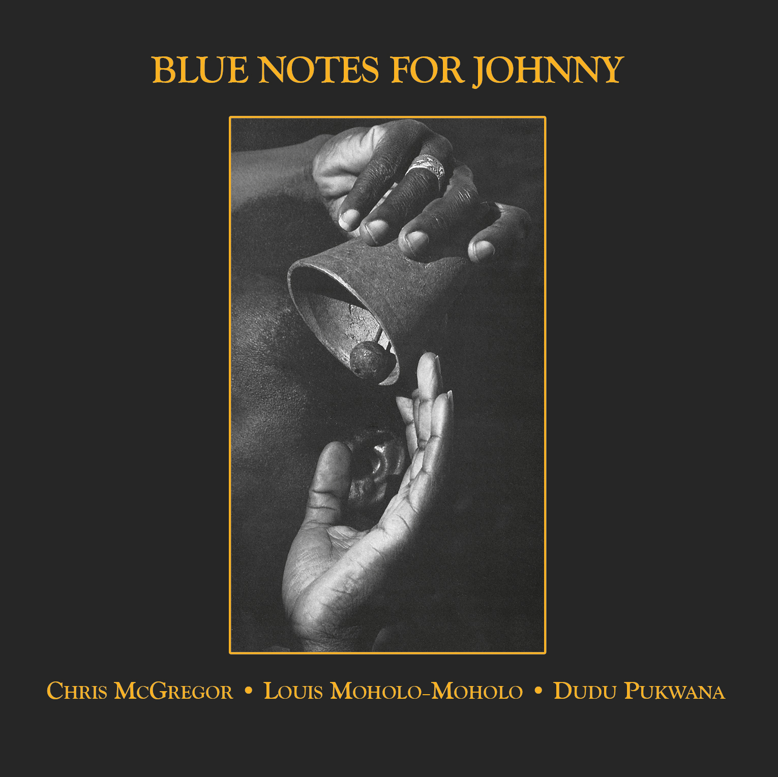 The Blue Notes – Blue Notes For Johnny – Ogun Recordings